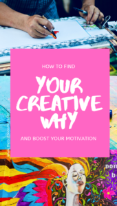 Finding your Creative Why