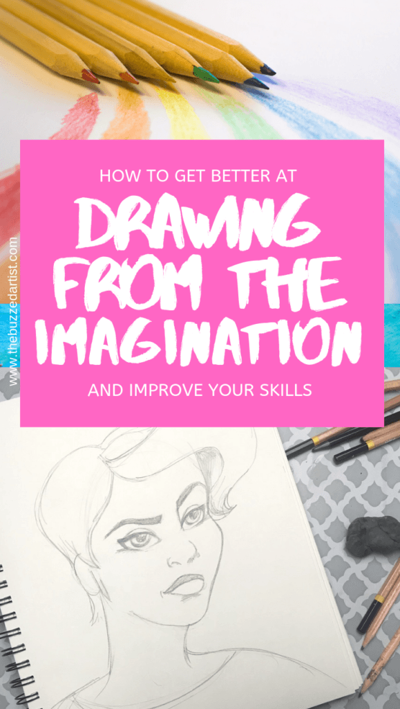 How to Get Better at Drawing from the Imagination